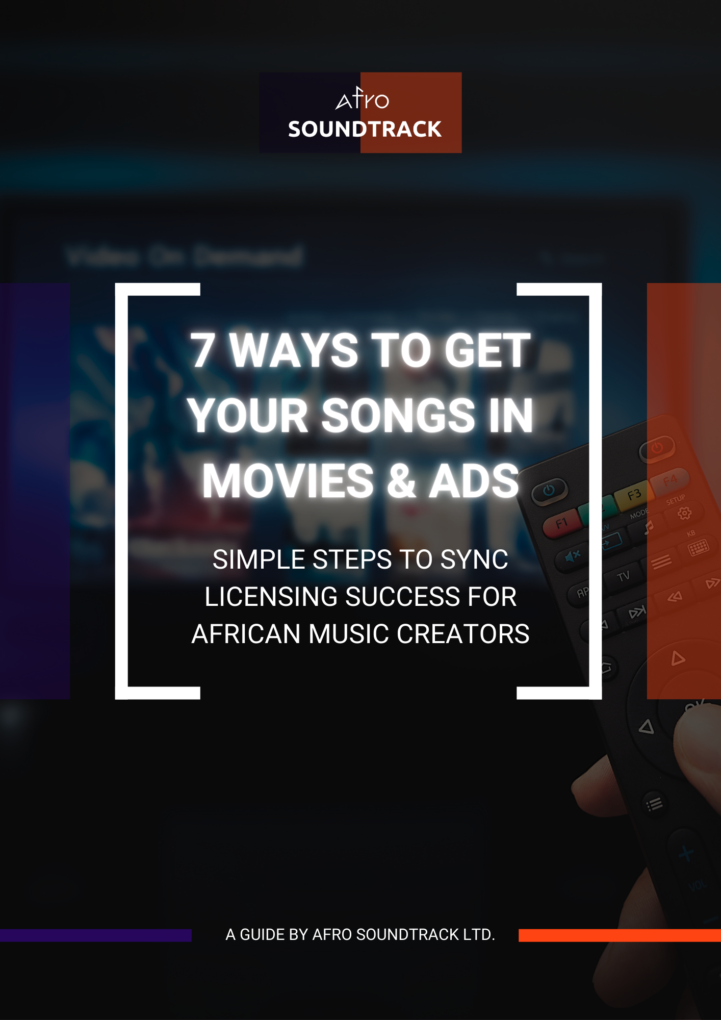 7 WAYS TO GET YOUR SONGS IN MOVIES & ADS: Simple Steps To Sync Licensing Success For African ...